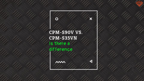 S90V vs S35VN | Is There a Difference? - Blade Fun